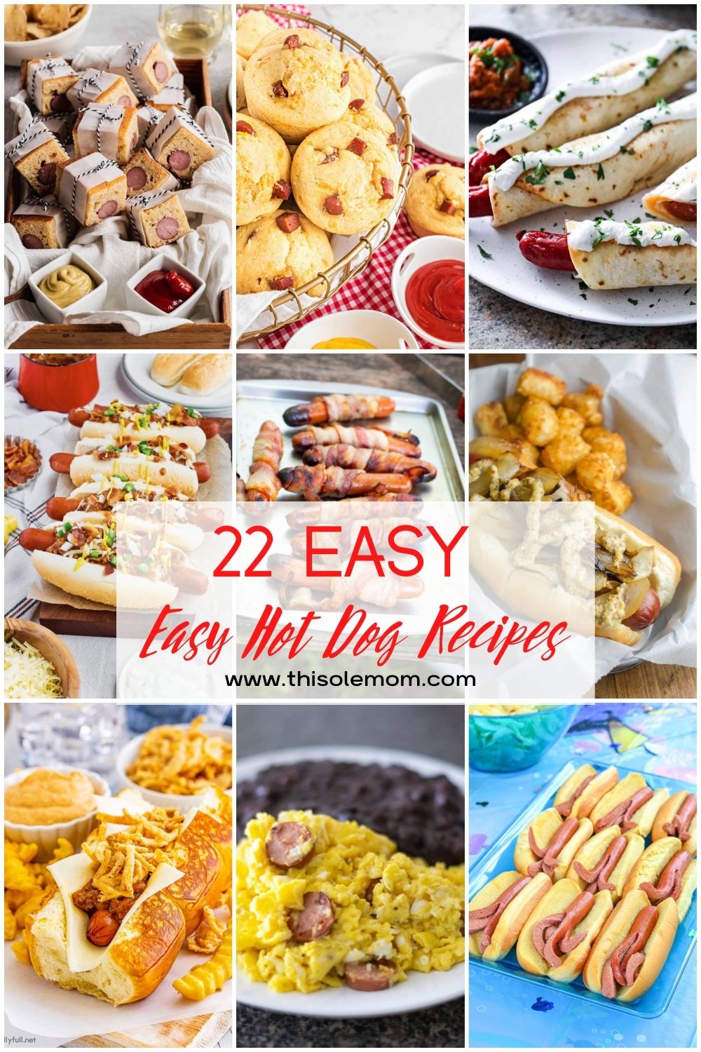22 Easy Hot Dog Recipes - This Ole Mom